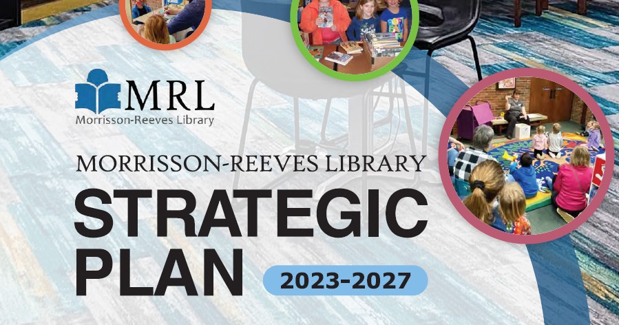 Strategic Plan | Morrisson-Reeves Library
